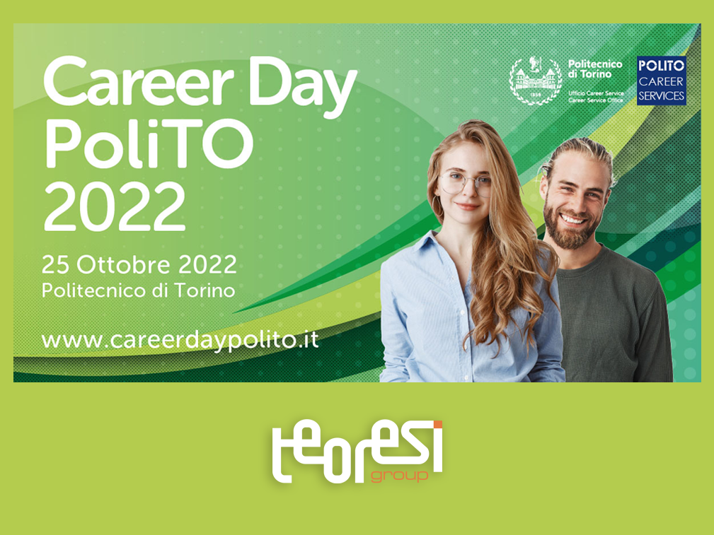 Teoresi looking for talents at Career Day PoliTo 2022 - Teoresi Group
